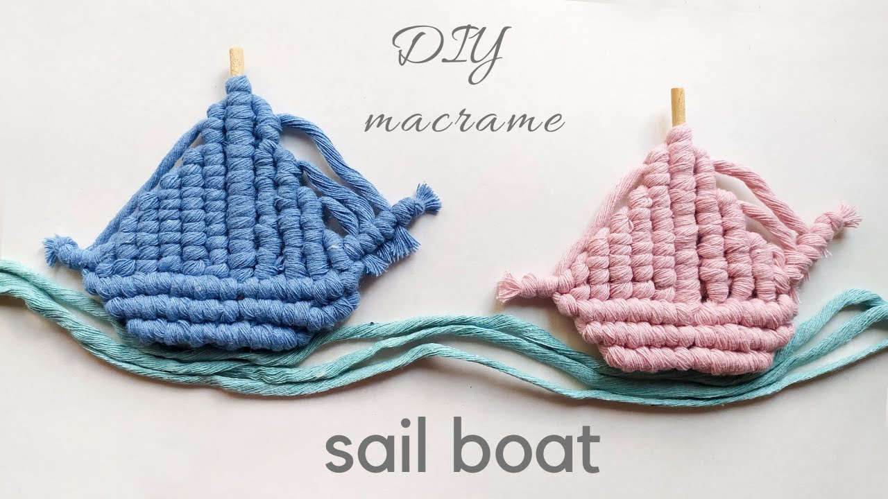 DIY macrame sailboat tutorial, easy quick boat pattern for beginners ...