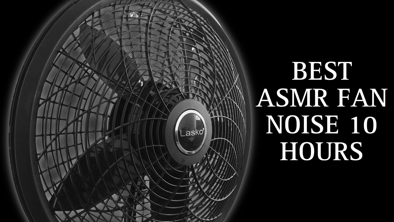 Best ASMR fan noise 10 hours deep deep sleep and relaxation - YouTube