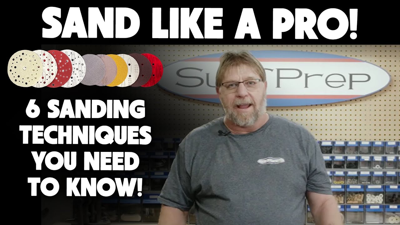 Sand Like a Pro - 6 Techniques You Need to Know! - YouTube