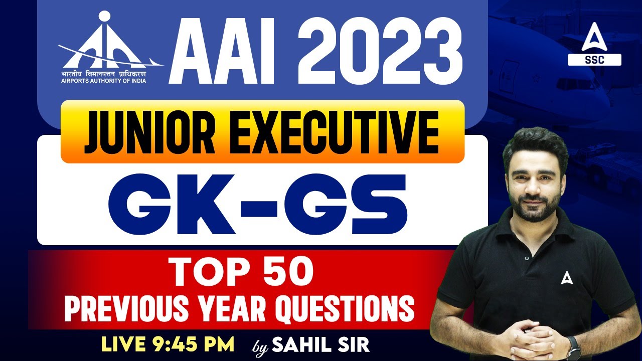 AAI Recruitment 2023 | AAI Junior Executive GK GS Classes by Sahil ...