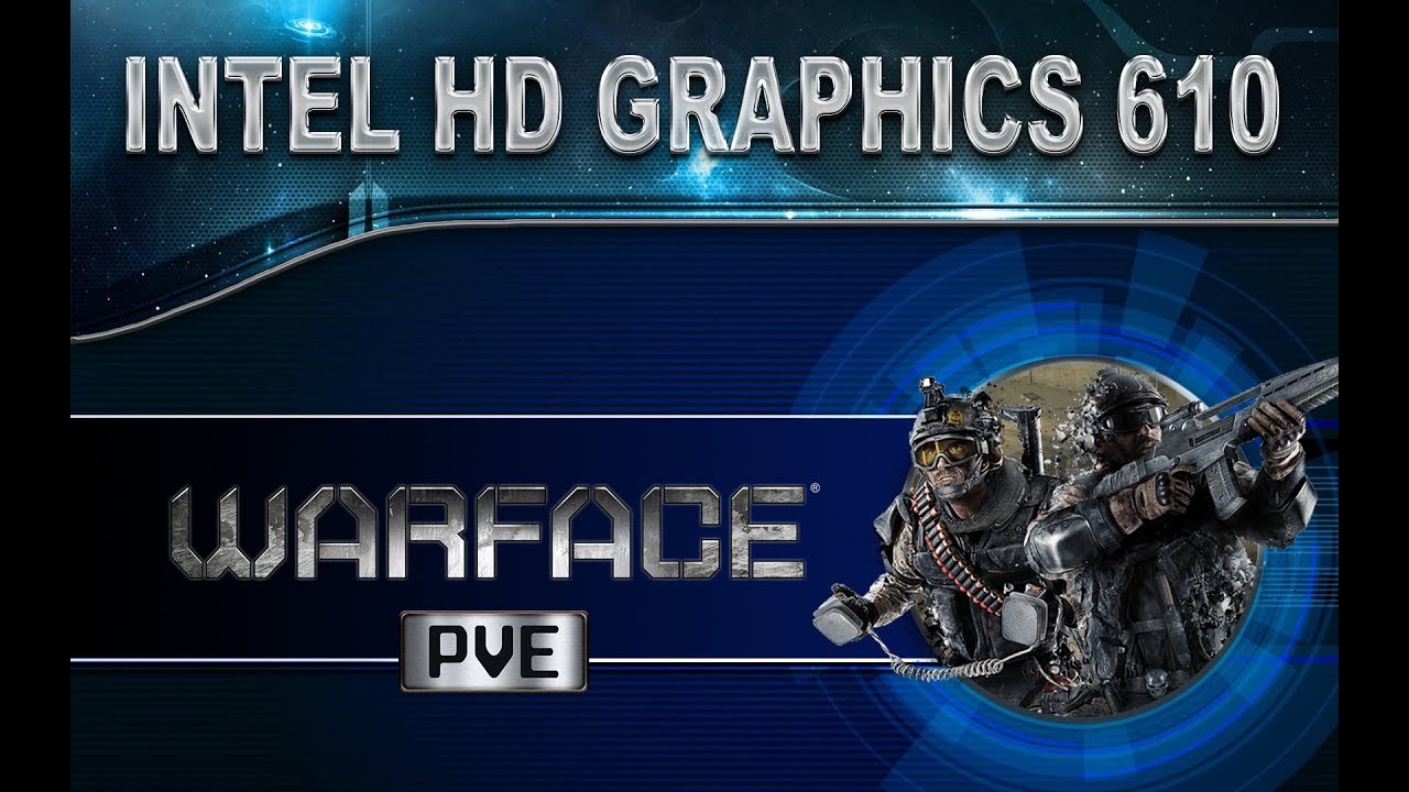 Warface (G4560 + Intel HD 610) 1080p e 720p (PC) Sem Placa de Vídeo ...