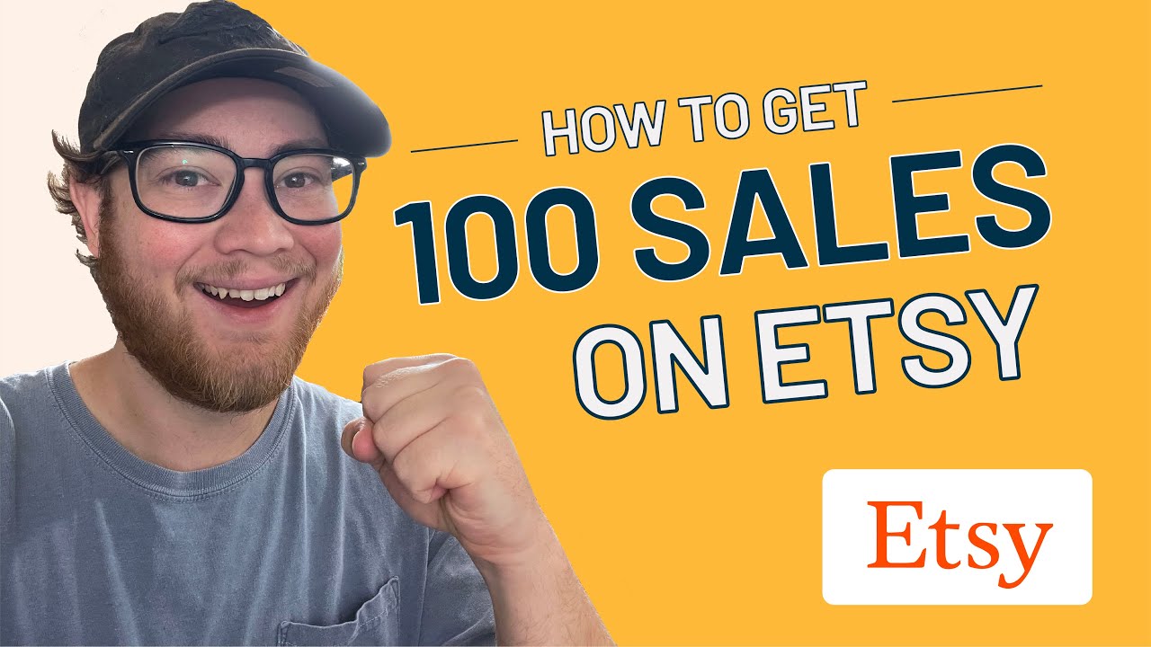 How To Get Your First 100 Sales On Etsy 100 Sales On Etsy YouTube How To Get Your First 100 Sales On Etsy 100 Sales On Etsy YouTube