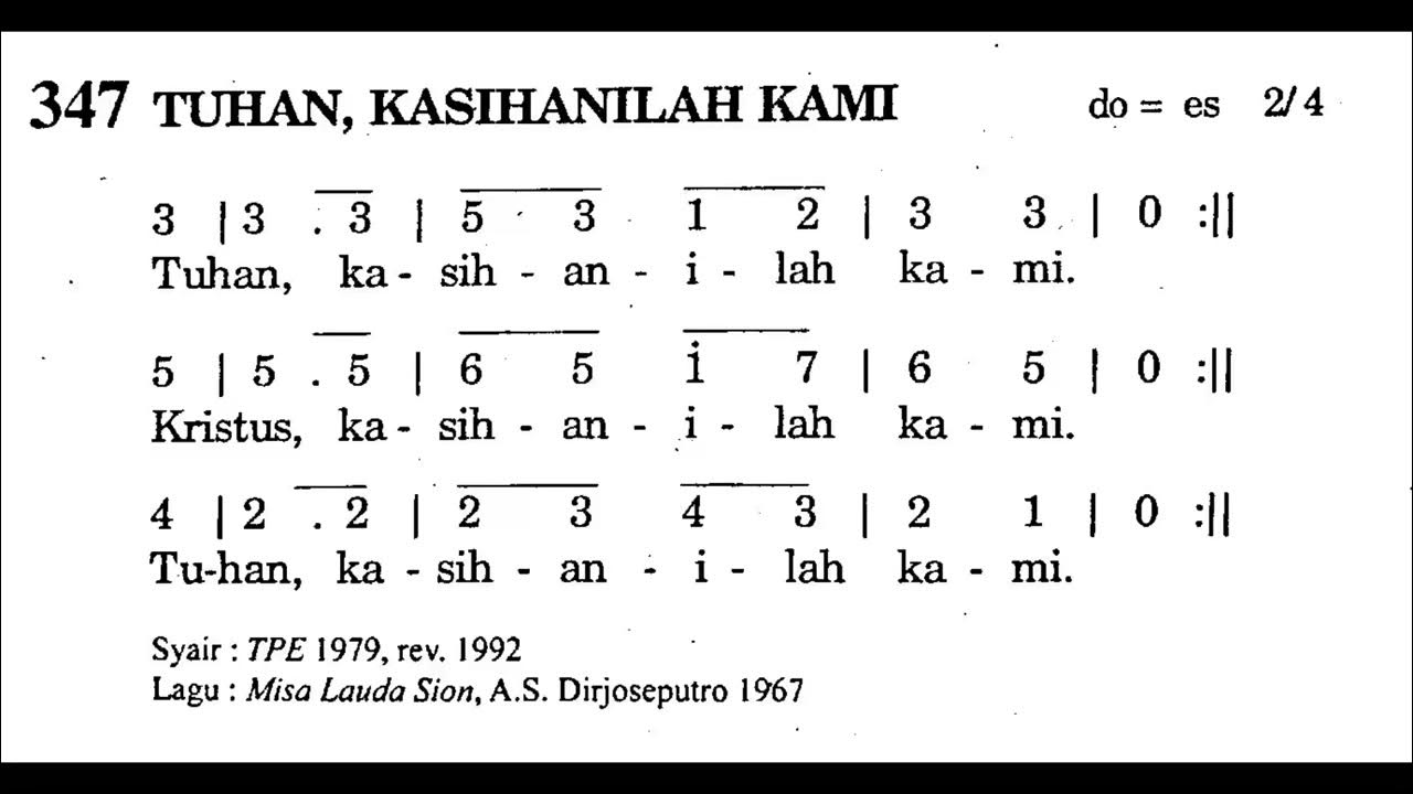 TUHAN, KASIHANILAH KAMI - Puji Syukur No. 347 - Misa Lauda Sion - Bagian Tetap - Ordinarium ...