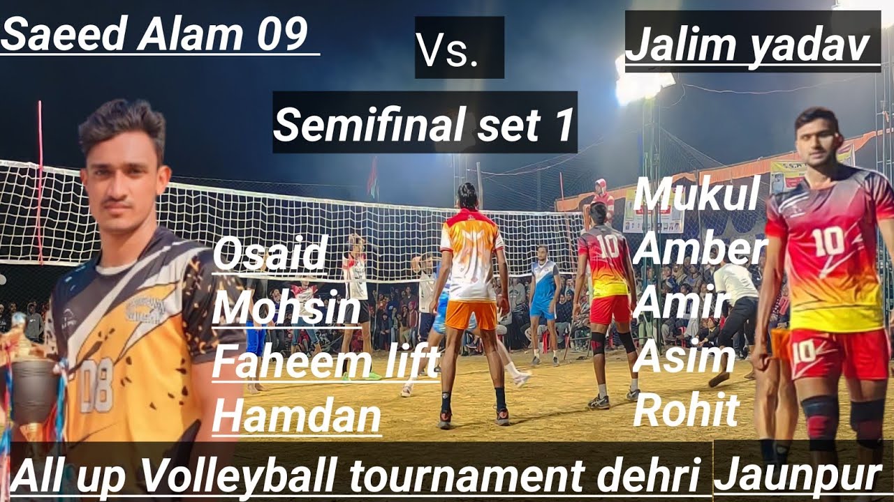 saeed alam vs Jalim yadav | Semifinal set 1 volleyball match dehri ...