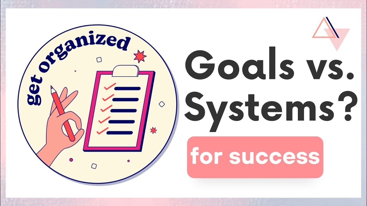 How to Combine Goals & Systems:The Ultimate Pathway to Success (free ...