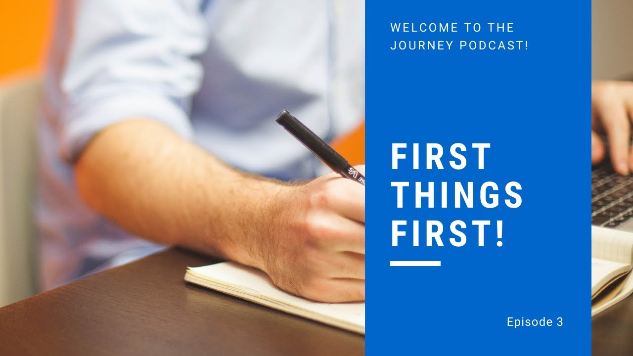 First things First - YouTube