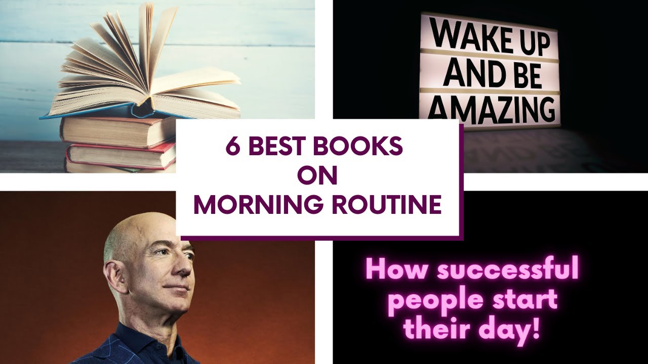 6 Best Books On Morning Routine YouTube 6-best-books-on-morning-routine-youtube