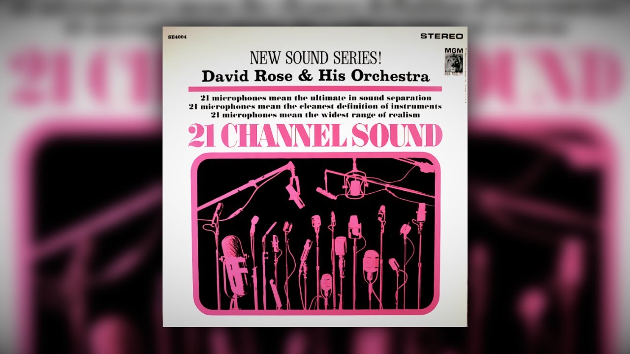David Rose & His Orchestra ‎– 21 Channel Sound (Full Album) - YouTube
