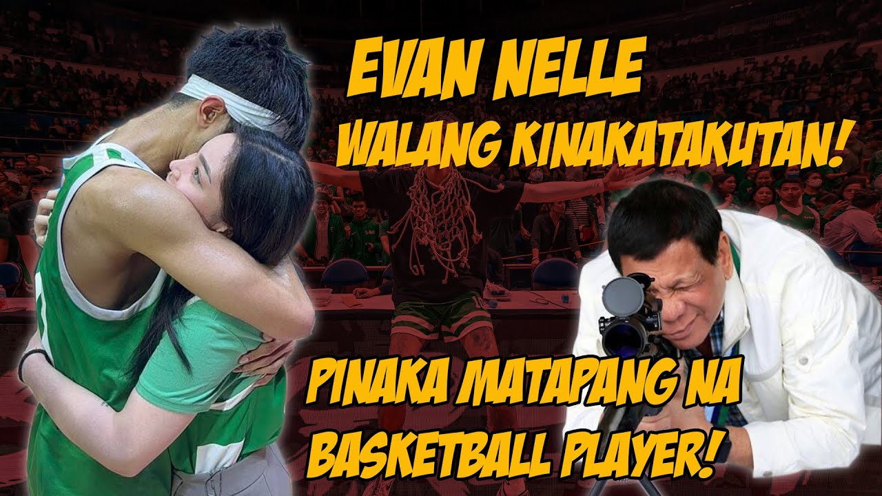 EVAN NELLE WALANG TAKOT KAHIT KANINO! PINAKA MATAPANG NA BASKETBALL ...