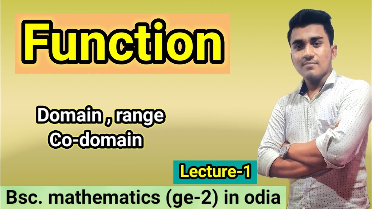 Function ll Bsc. mathematics (ge-2) in odia ll Domain & range ll ...