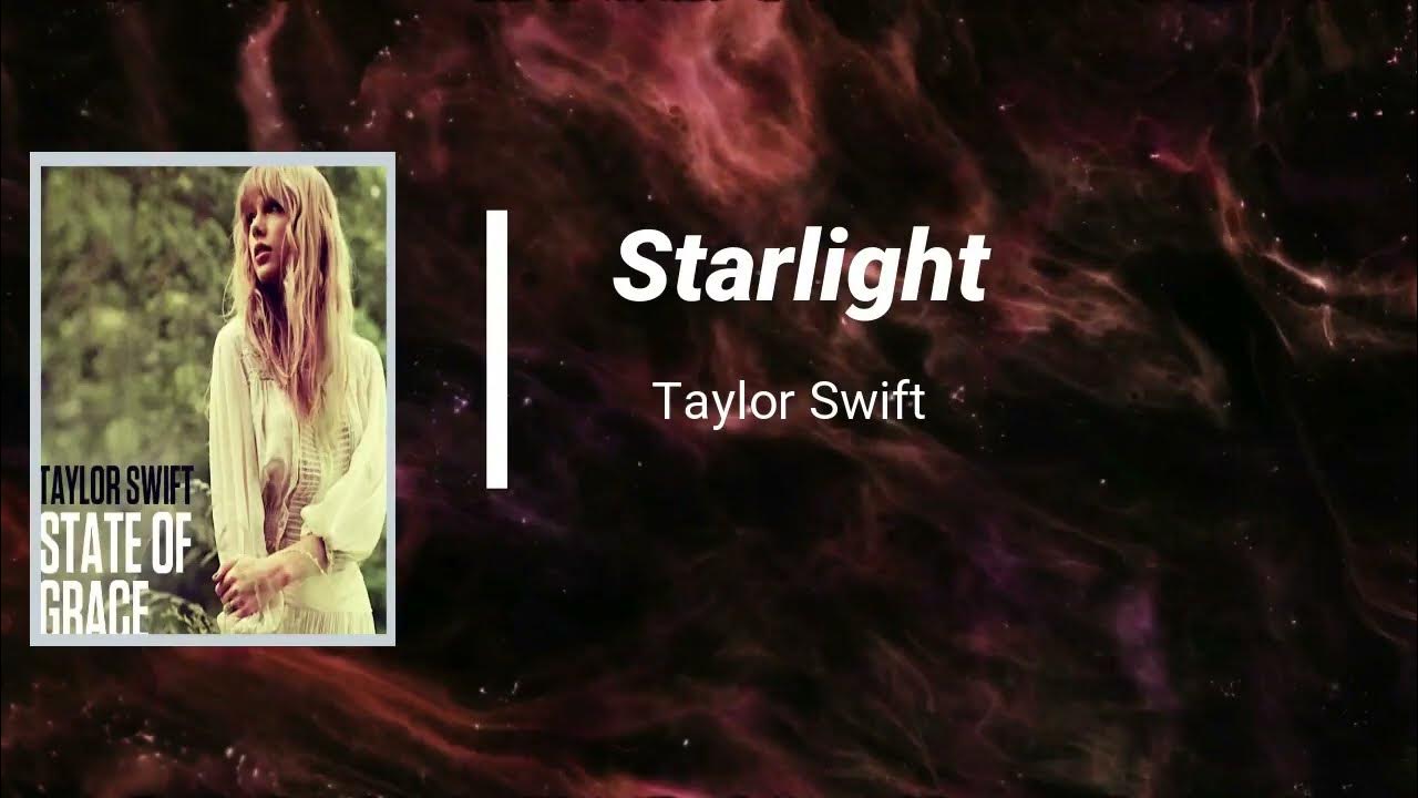 Taylor Swift - Starlight (Lyrics) - YouTube