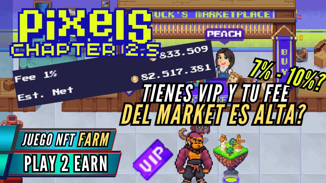 La reputación y el porcentaje de Fee del Market (Pixels 2.5) - YouTube