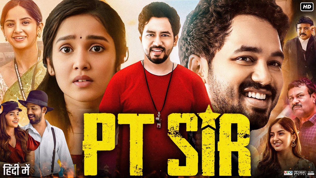 PT Sir Full Movie In Hindi Dubbed | Hiphop Tamizha | Anikha Surendran ...