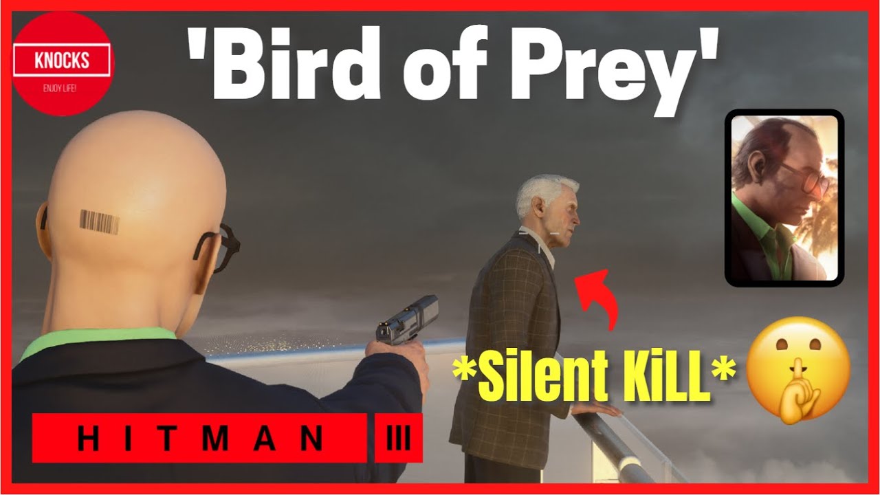 HITMAN 3 DUBAI - Bird of prey (How to Kill Carl ingram Silently) - YouTube