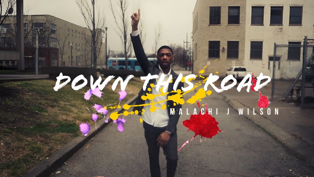 Malachi J Wilson - Down This Road [Official Music Video] - YouTube Music