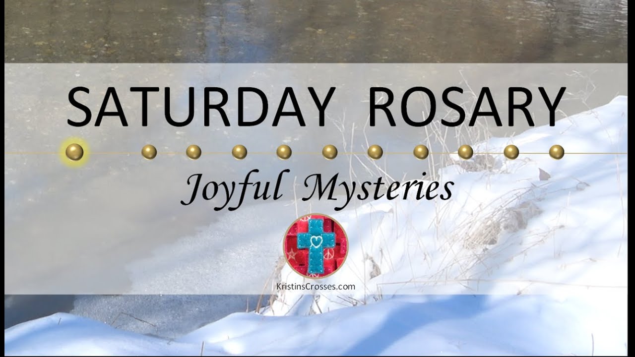Saturday Rosary • Joyful Mysteries of the Rosary 💙 March 23, 2024 ...