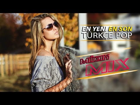 Türkçe Pop Müzik Mix 2018 ★ En Çok Dinlenen Türkçe Pop Sarkilar 2018 ★ BEST TOP MUSIC #156