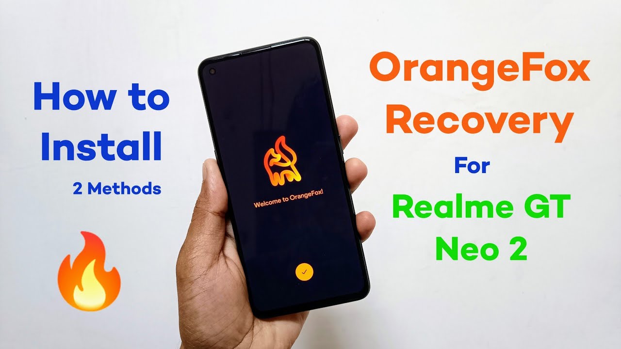 OrangeFox recovery for realme GT Neo 2 🔥 How to install custom recovery ...