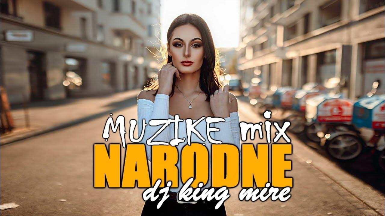 MIX NARODNE MUZIKE ( NARODNO KAFANSKI ) 2024 BY King Mire Production HIT DO HITA - YouTube