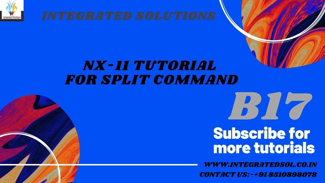 SIEMENS UNIGRAPHICS UG NX 11 CAD BEGINNER TUTORIAL HOW TO USE SPLIT COMMAND FULL OR COMPLETE, UG ...