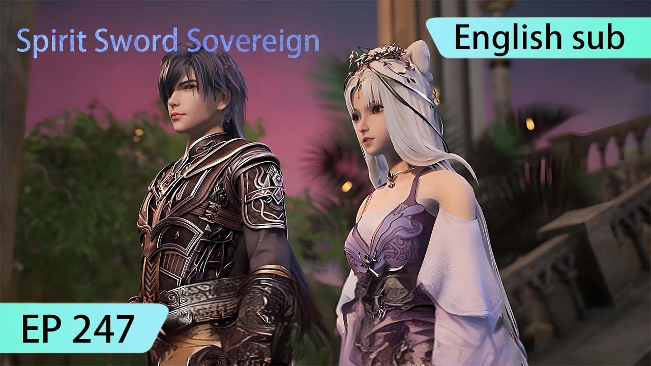 ENG SUB | Spirit Sword Sovereign [EP247] highlights - YouTube