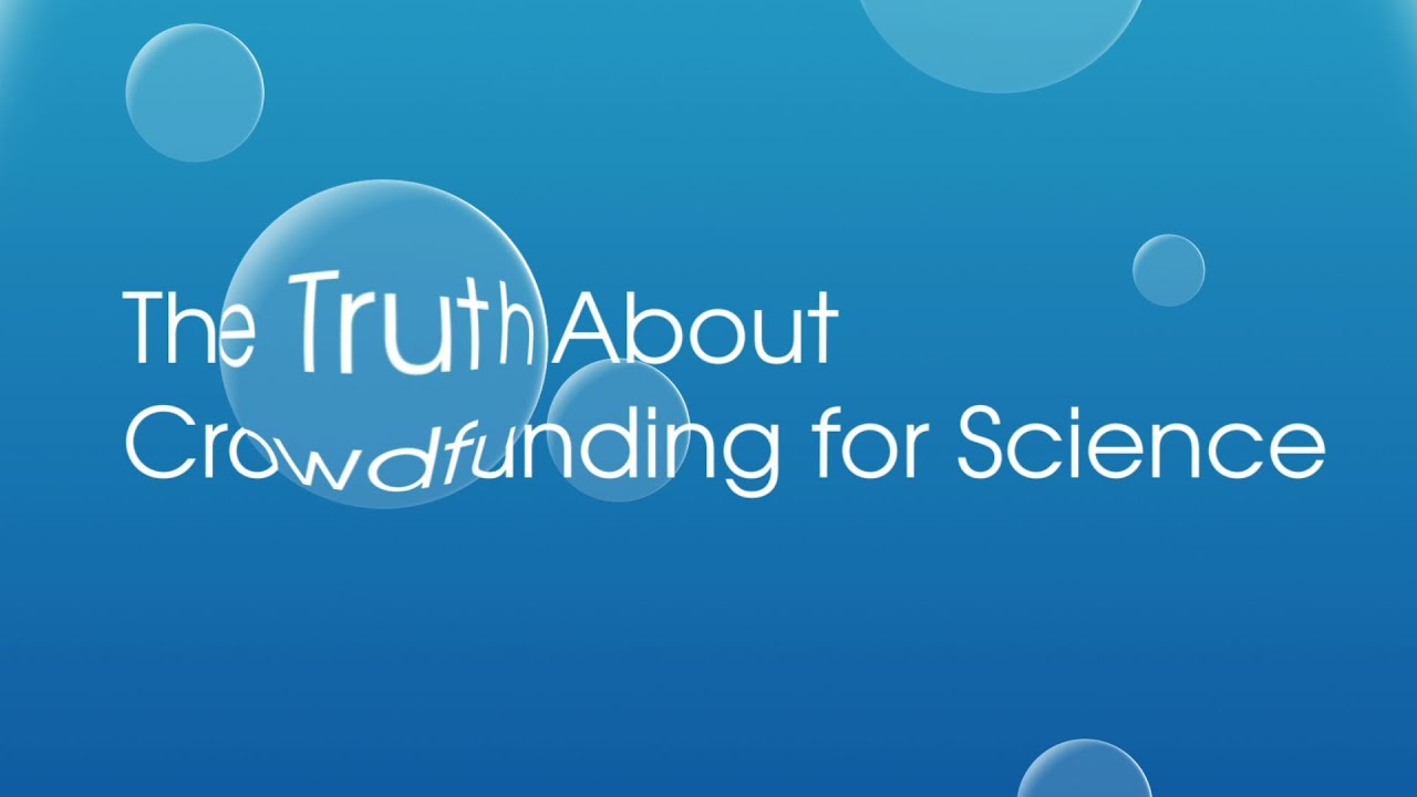 The truth about crowdfunding for science - 5min - YouTube