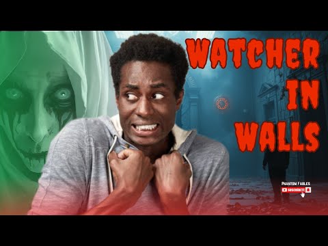 The Watcher in the Walls: A Horror Story You Can't Miss | True Scary ...