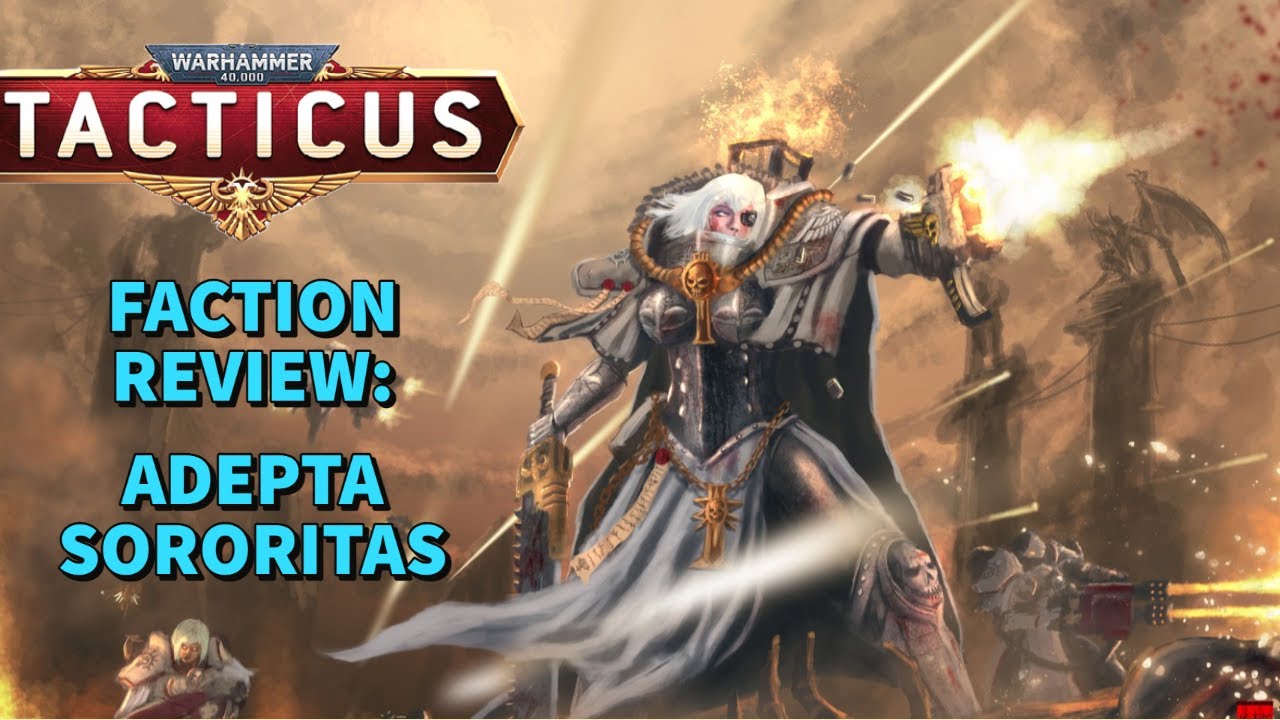 Warhammer 40k Tacticus Faction Review: Adepta Sororitas - YouTube