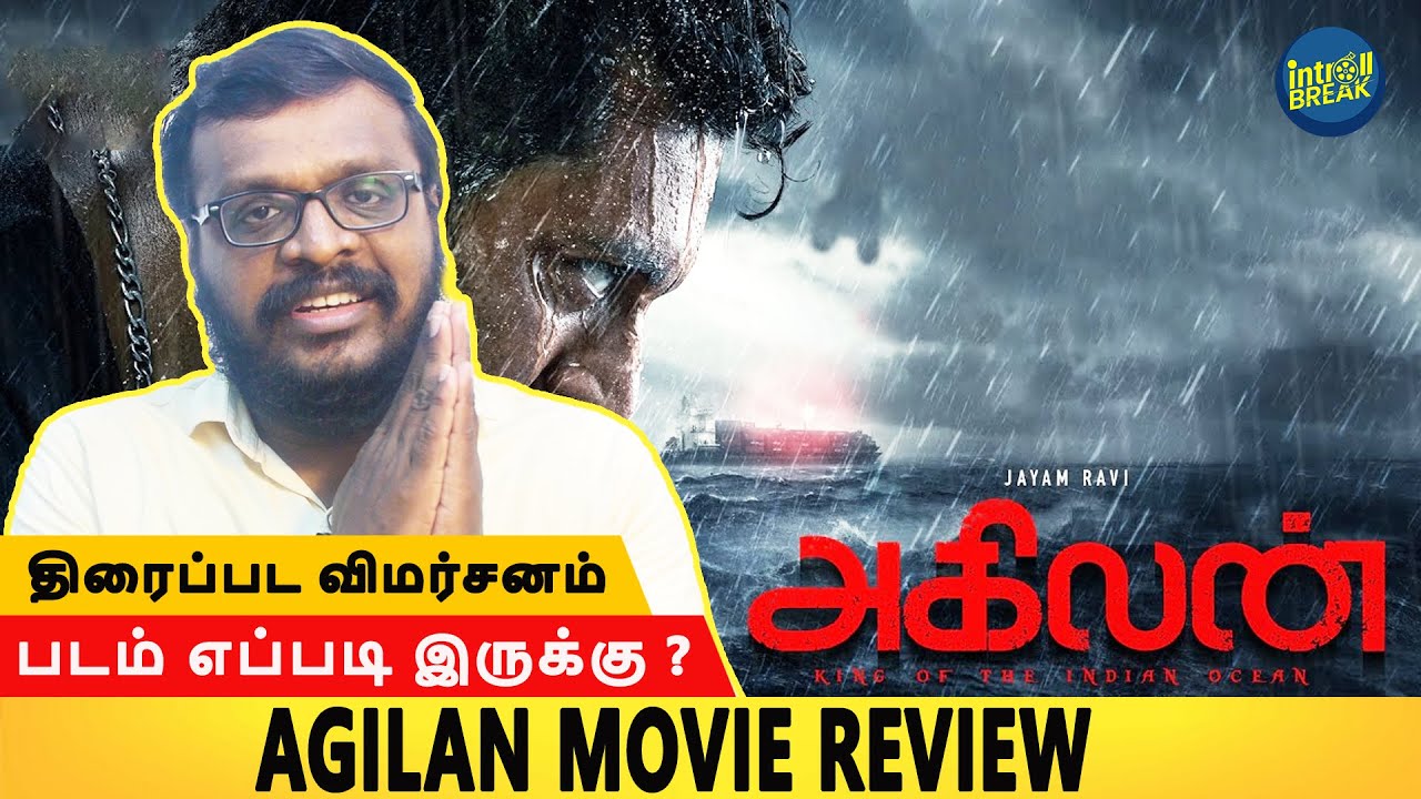 Agilan movie Review | Jayam Ravi | Priya Bhavani Shankar Tanya ...