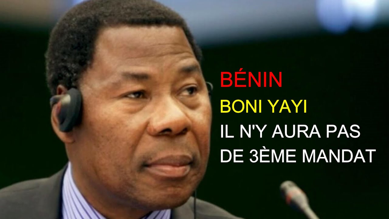 Boni Yayi: il n'y aura pas de 3ème mandat - YouTube
