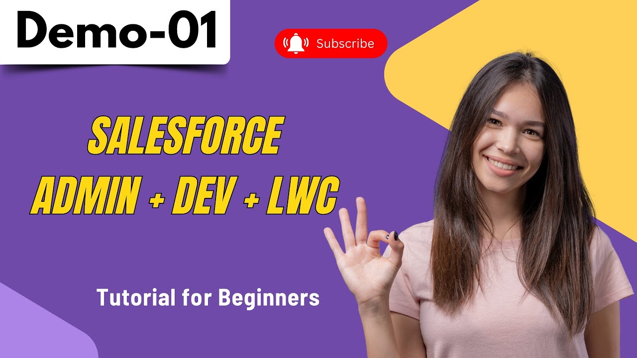 Salesforce Demo 01 Salesforce Admin Dev Lwc Salesforce Tutorial
