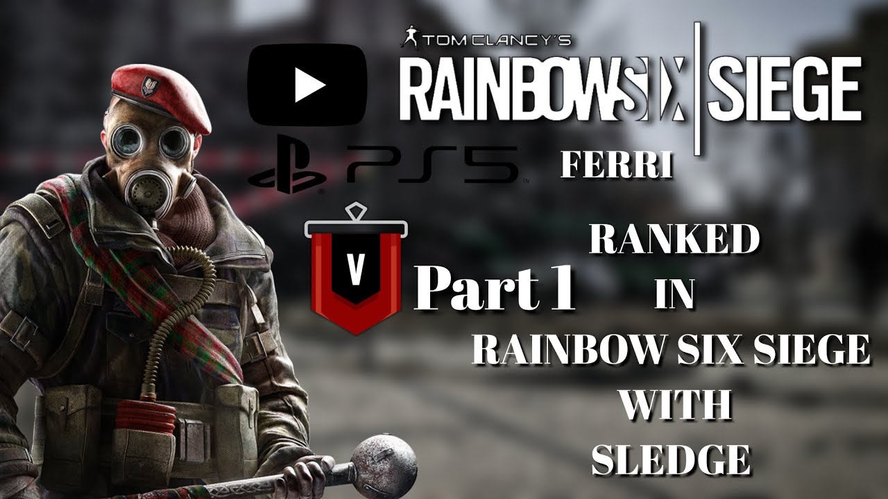 From Rank Cooper to Champion in Rainbow Six Siege with FERRI (part 1 ...