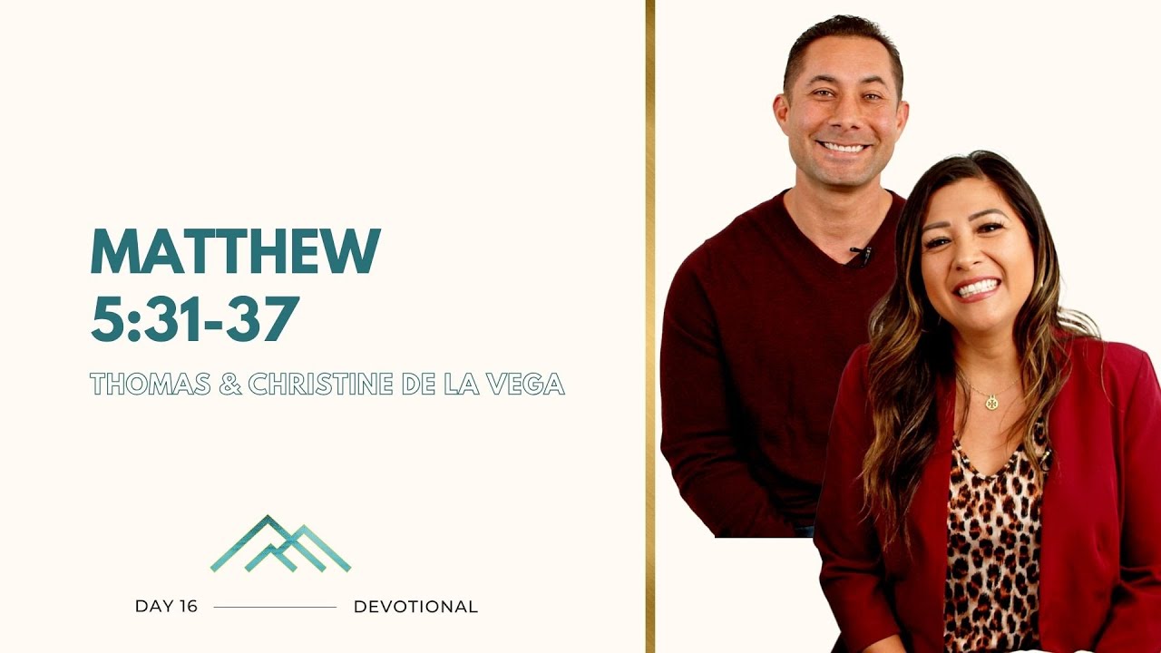 January 16th | Matthew 5:31-37 | Daily Growth Book Devotional - YouTube