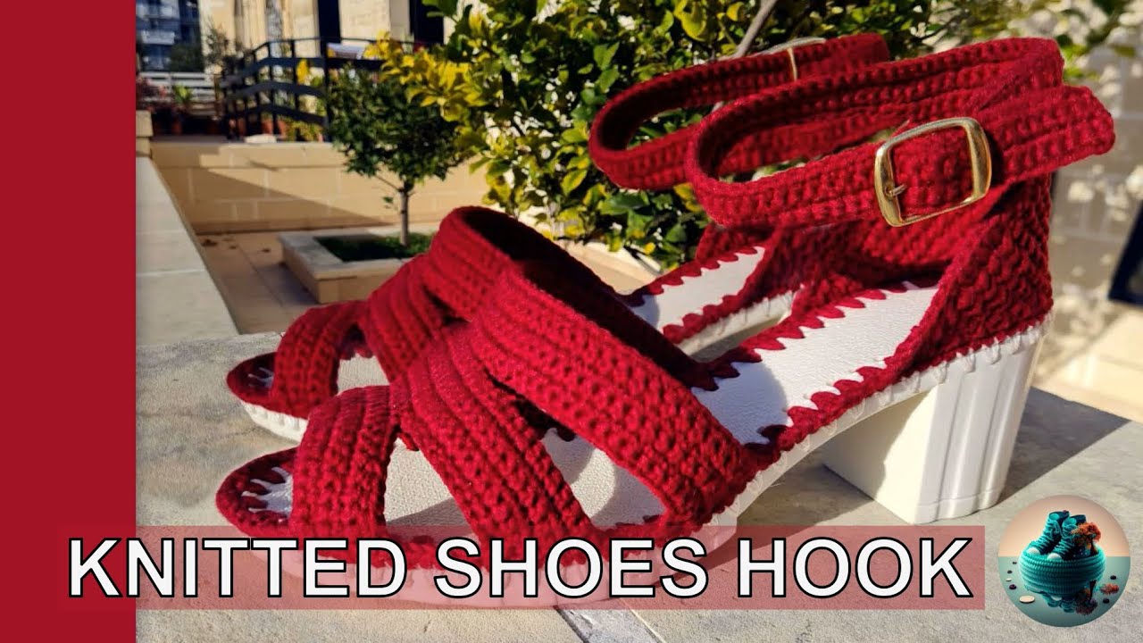 💥 WOMEN'S SANDALS LOVE | KNITTED SHOES | FREE KNITTING LESSON - YouTube