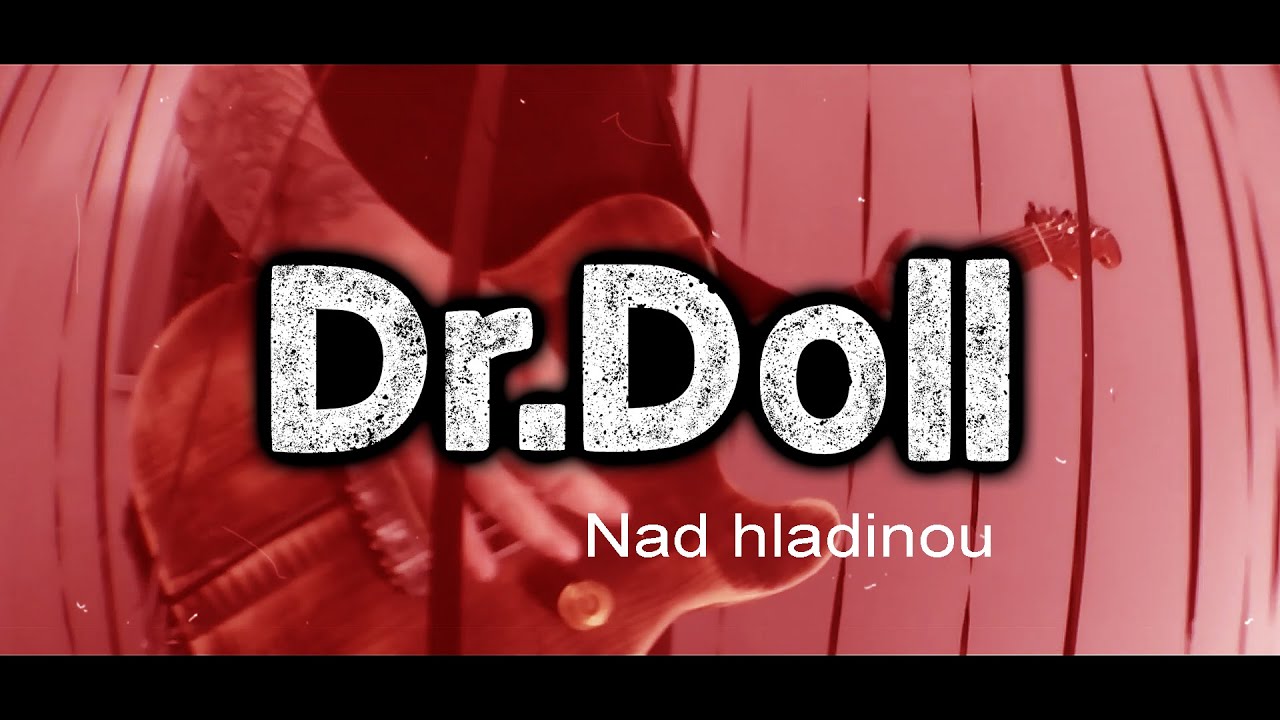 DR.DOLL - Nad hladinou //oficialní videoklip// (2022) - YouTube