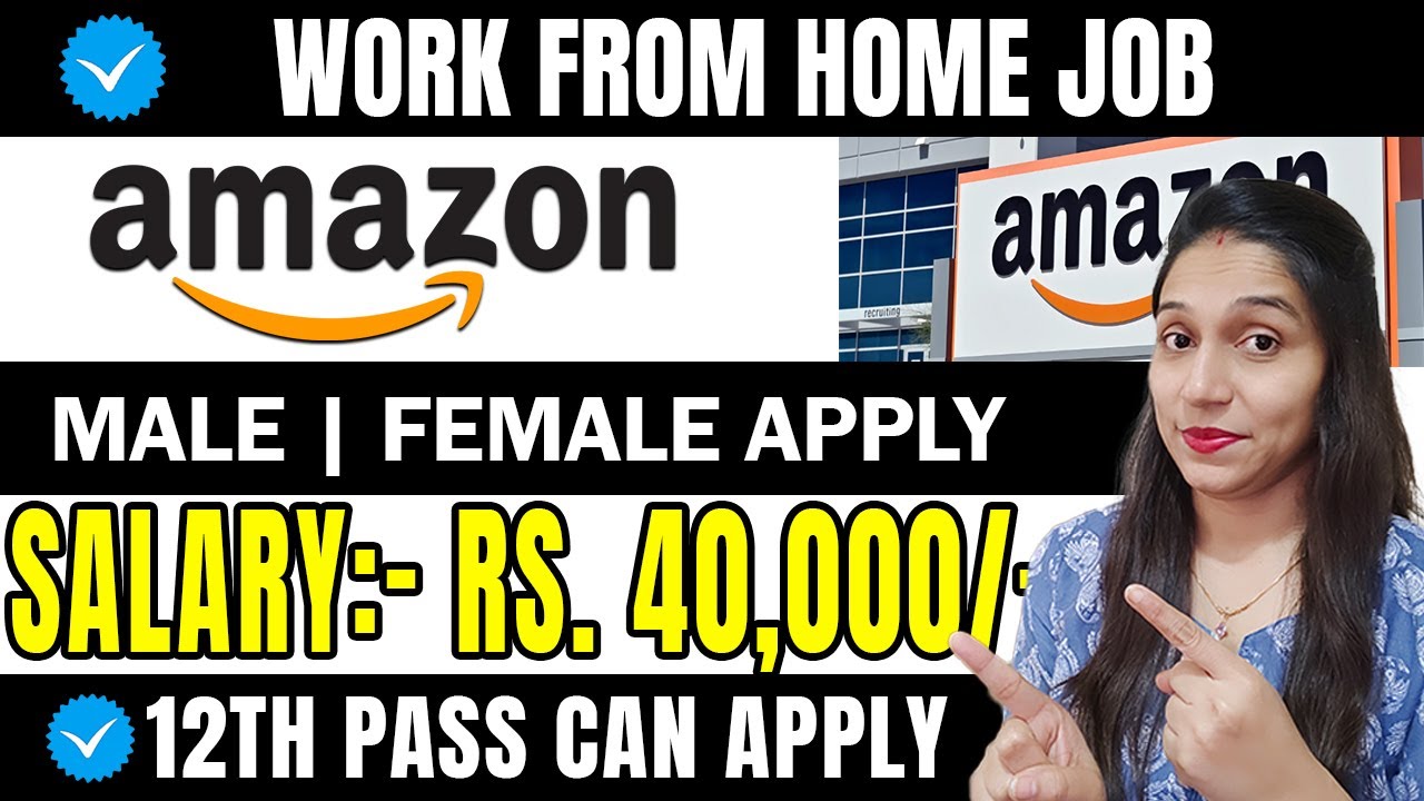 Amazon Work From Home Job 🔥 | Work from Home Job 🔥 | Amazon Job - YouTube