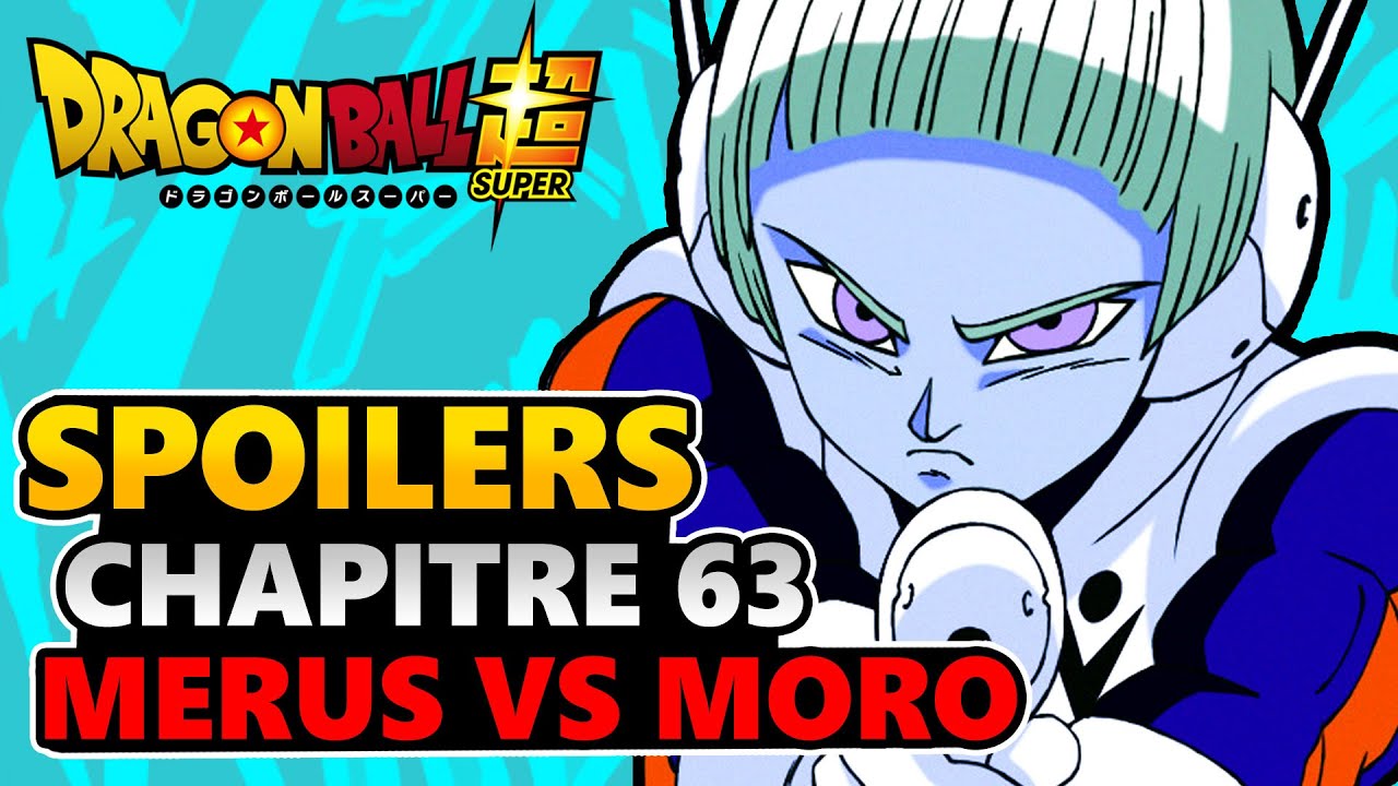 MERUS VS MORO ! SPOILERS Dragon Ball Super chapitre 63 #DBREACT - YouTube