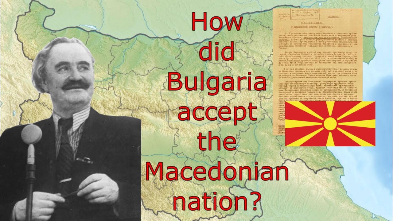 How Did Bulgaria Accept the Macedonian Nation? - YouTube