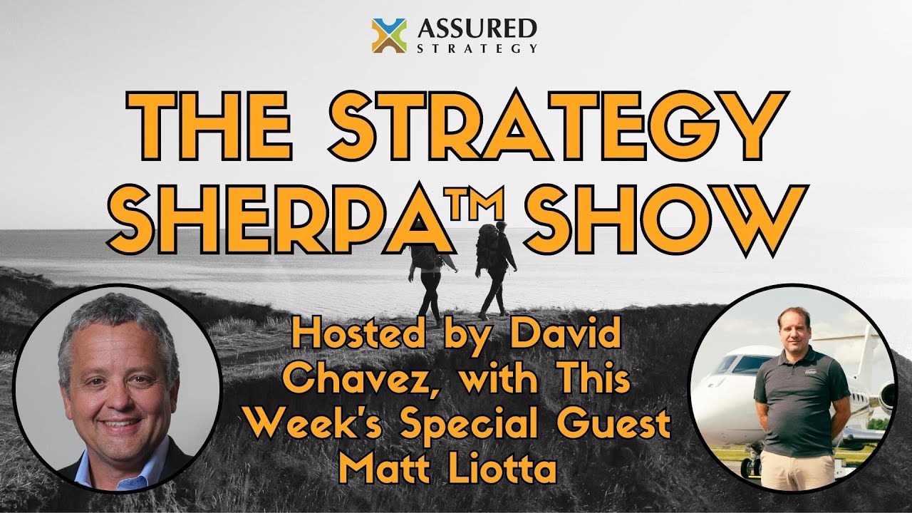 The Strategy Sherpa ™ Show | Hosted by David Chavez with Special Guest ...
