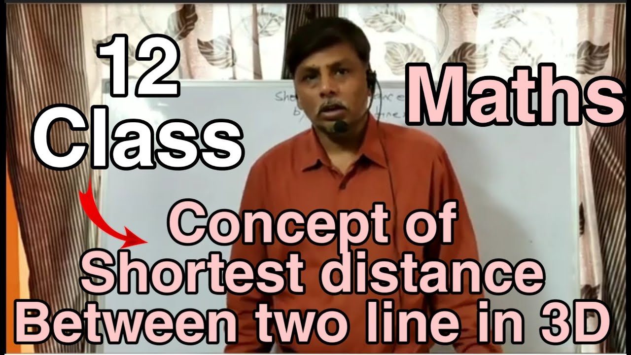 Shortest Distance Between Two Lines 12 Class Maths YouTube shortest-distance-between-two-lines-12-class-maths-youtube