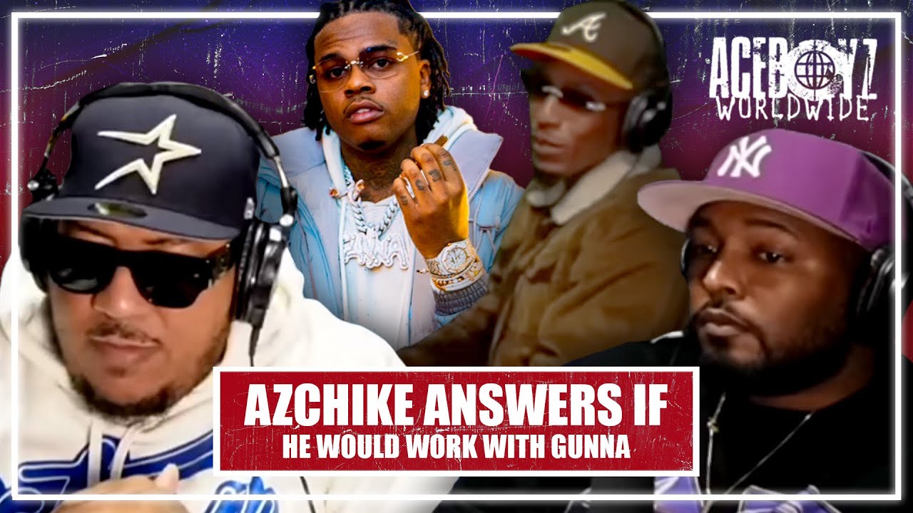 AzChike Answers If He Would Work With Gunna - YouTube