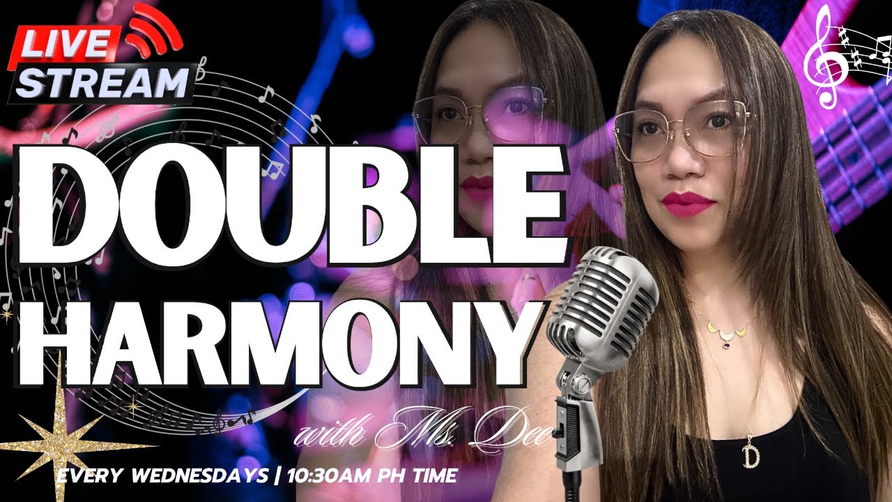 DOUBLE HARMONY with Ms. Dee! Live 28 - '24 💟💕💥 #music #entertainment #livestreaming - YouTube