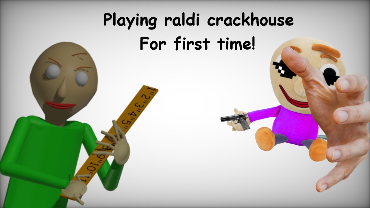 Playing raldi crackhouse for first time! - YouTube