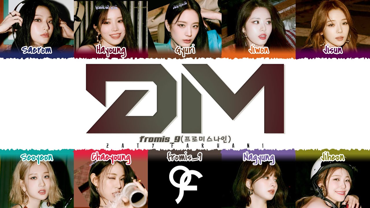 fromis_9 (프로미스나인) - 'DM' Lyrics [Color Coded_Han_Eng] - YouTube