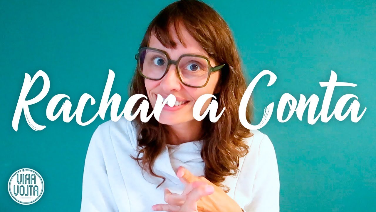 Por que precisamos acabar com a cultura de RACHAR A CONTA! - YouTube