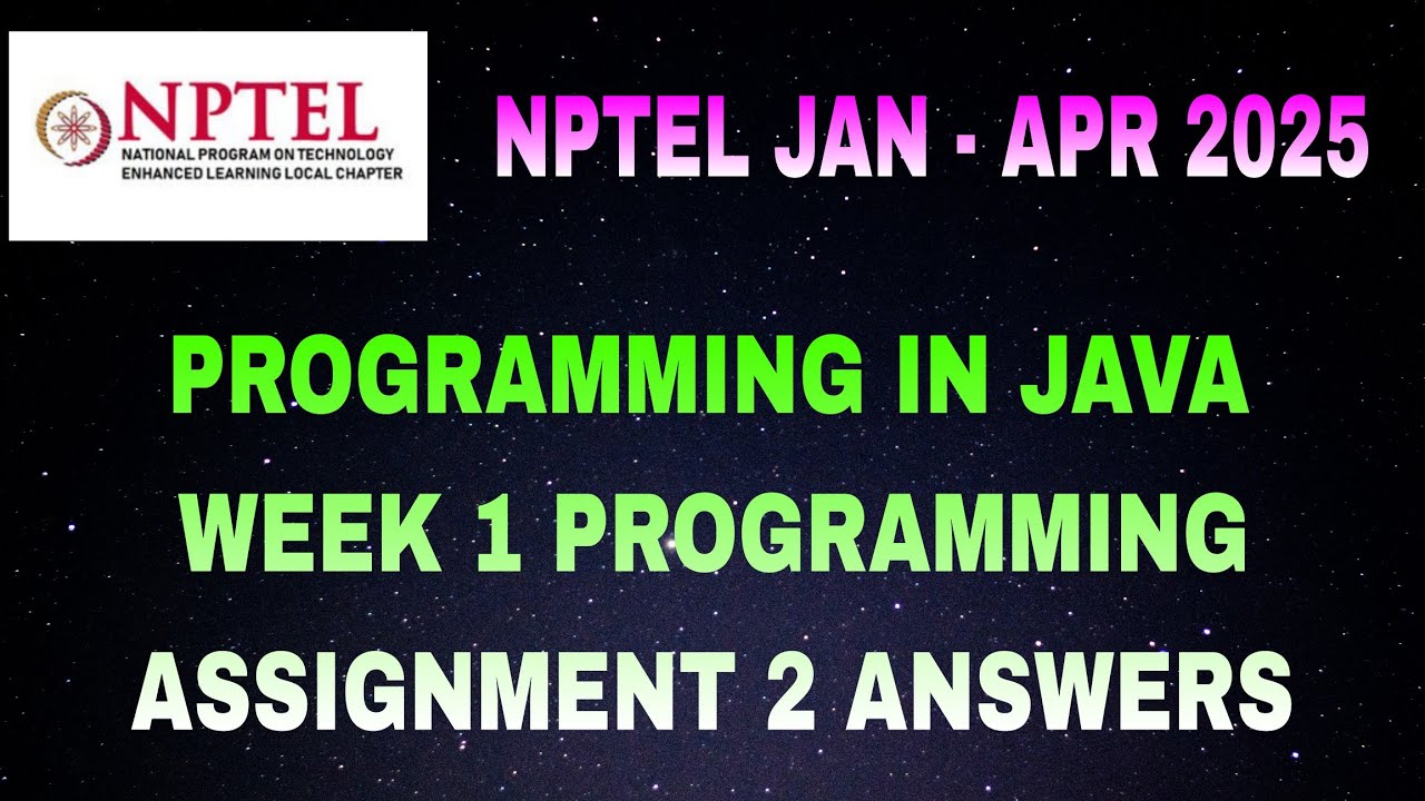 Nptel Programming In Java Week 1 Assignment 2 Answers Programming 2094
