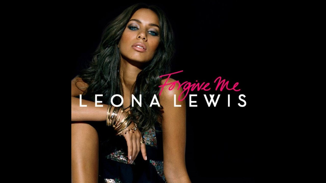 Leona Lewis - Forgive Me - YouTube
