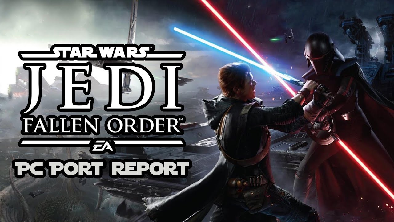 Star Wars Jedi: Fallen Order - PC Port Report - YouTube