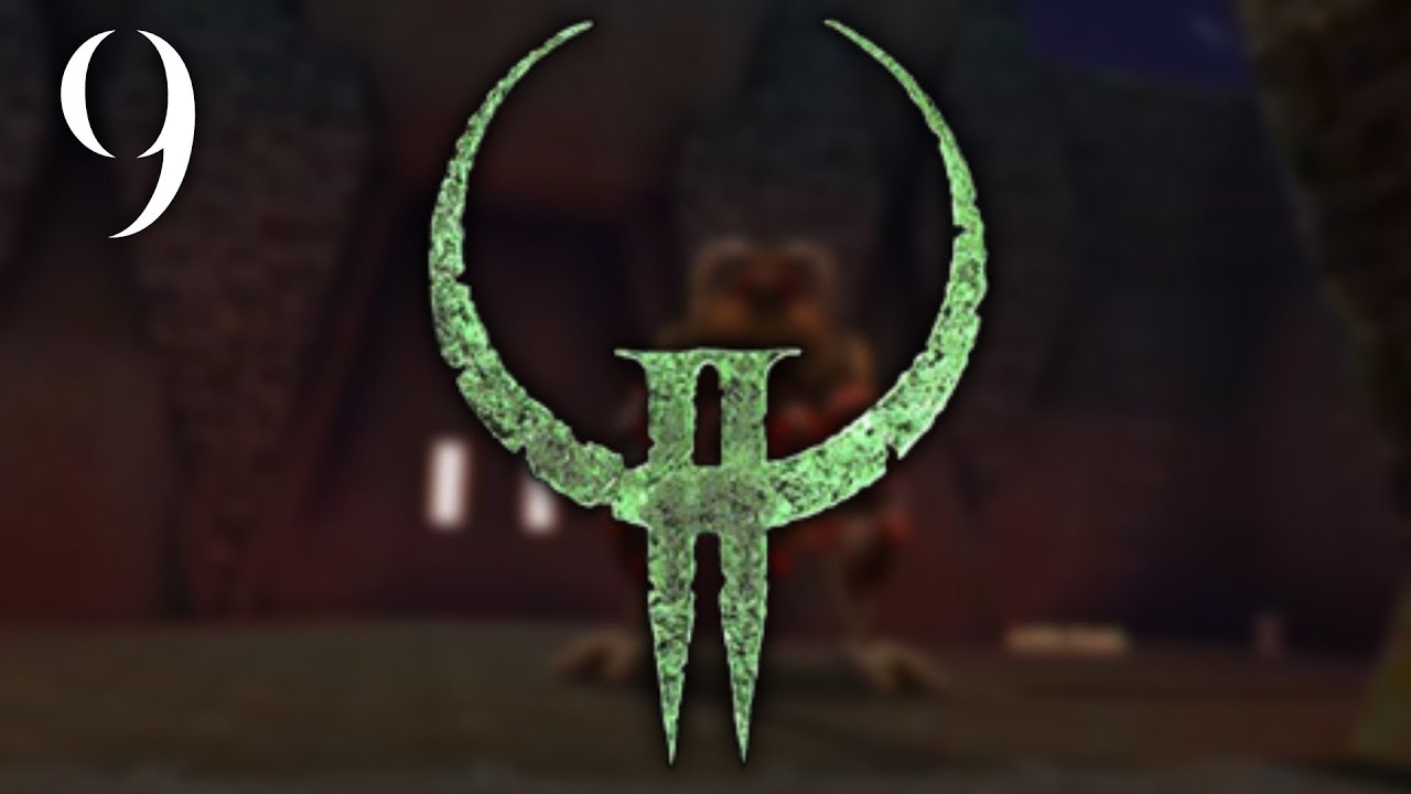 EPISODE 9 - Makron - Quake II Remaster - YouTube