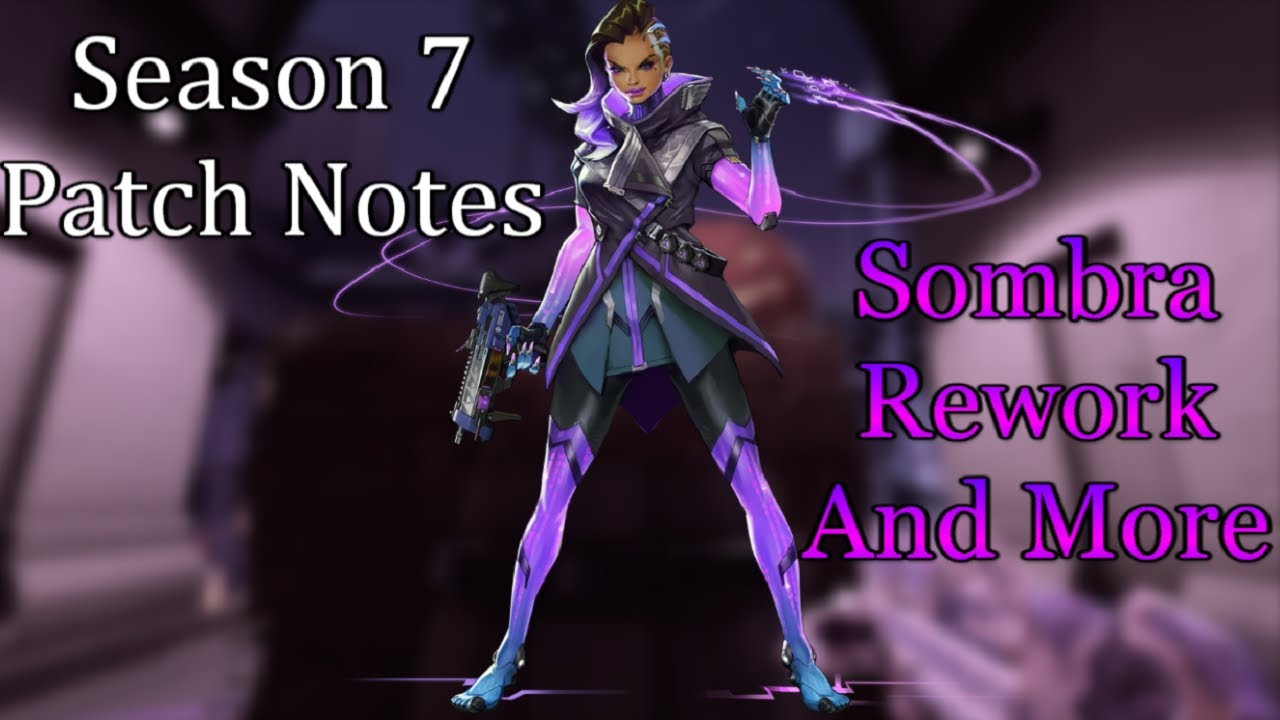 Season 7 Patch Notes: Sombra Rework and More | Overwatch 2 - YouTube